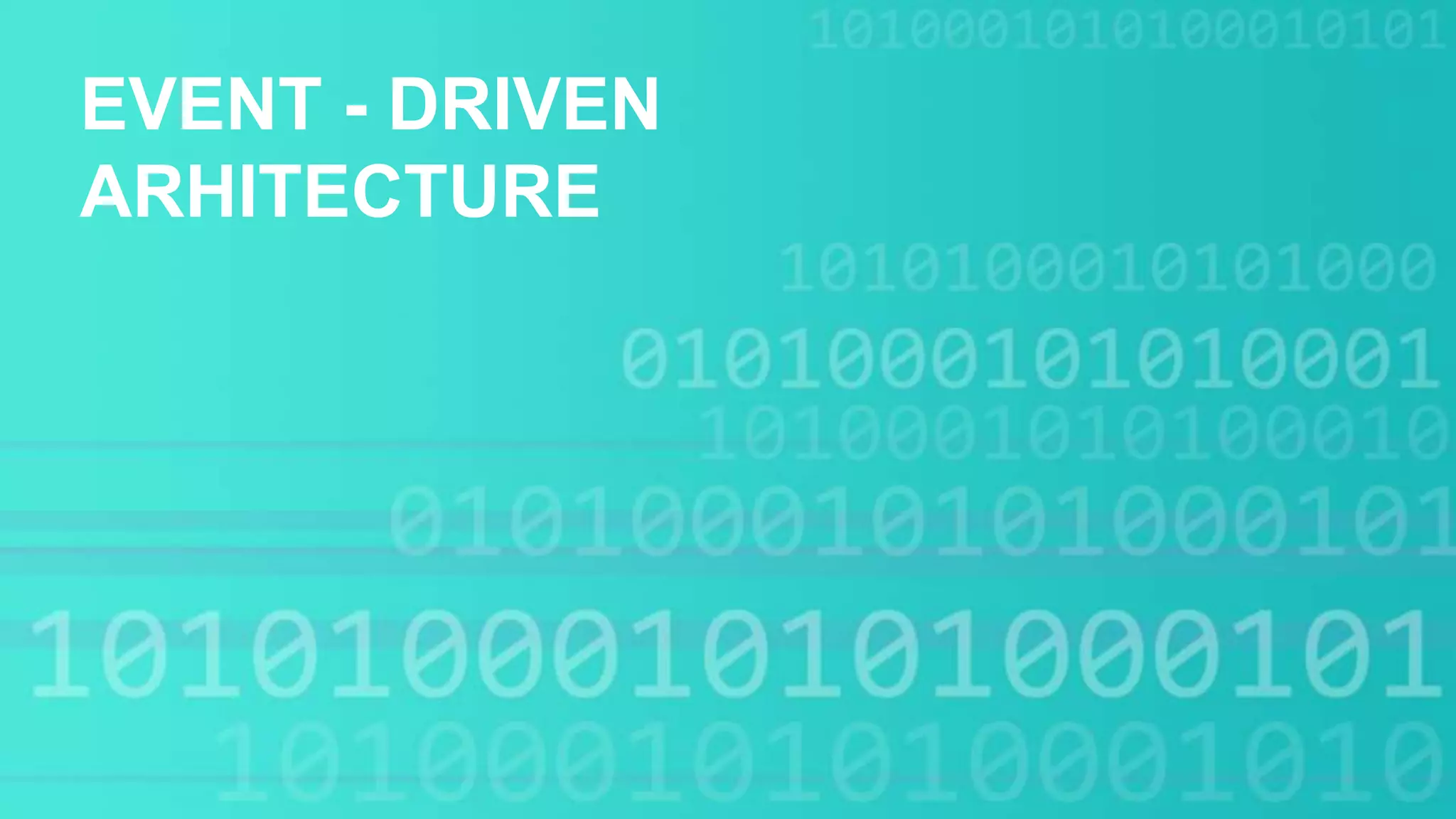 Event Driven Architecture | PPT