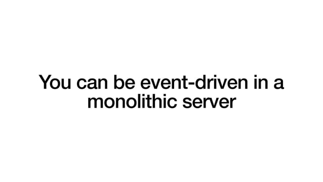 Event driven without microservices | PPT