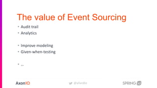 Event driven microservices with axon and spring boot-excitingly boring | PPT