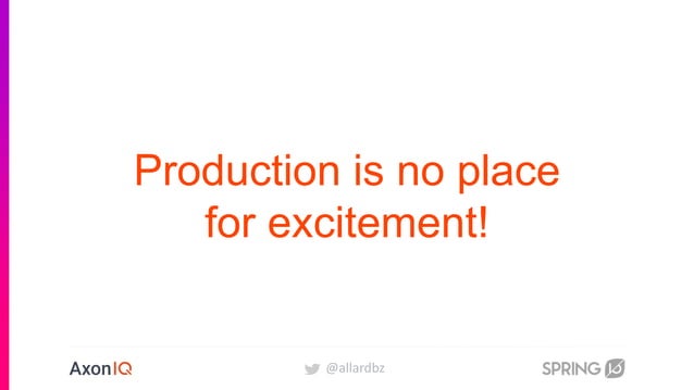 Event Driven Microservices With Axon And Spring Boot Excitingly Boring Ppt