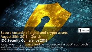 Secure custody of digital assets - IDC Security conference | PDF