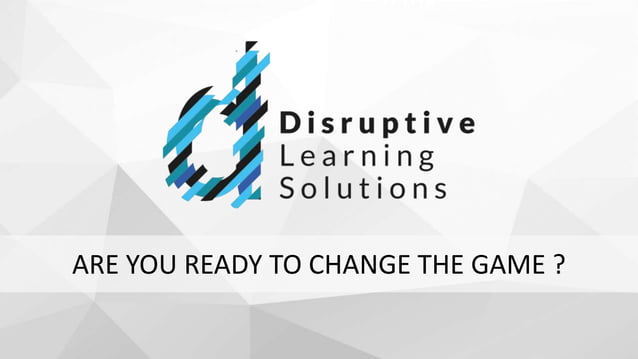 Introduction to Disruptive Learning | PPT