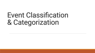 Event Categorization Overview-Sanitized.pptx