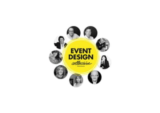 Event design collective - DESIGN THINKING: DE GRONDSLAG VAN EVENT DESIGN | PPT