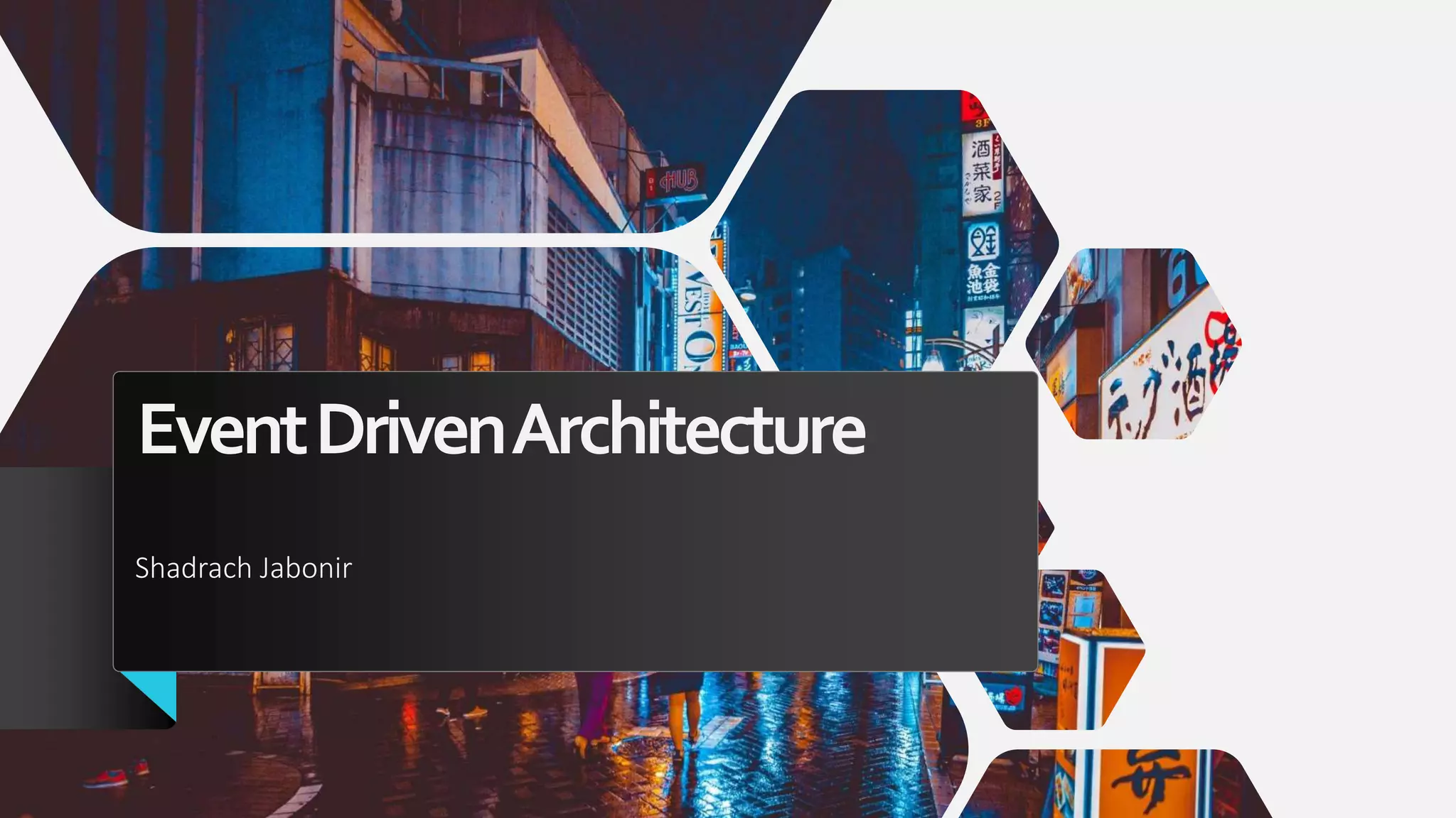 Event driven architecture | PPTX