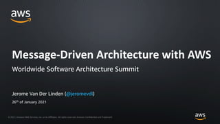 Message-Driven Architecture on AWS | PPT