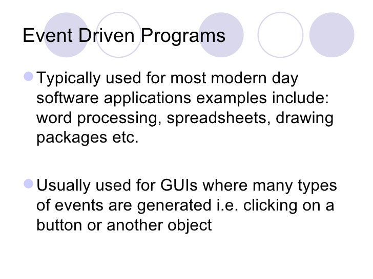 Event driven programming Key features Event driven programming Key features