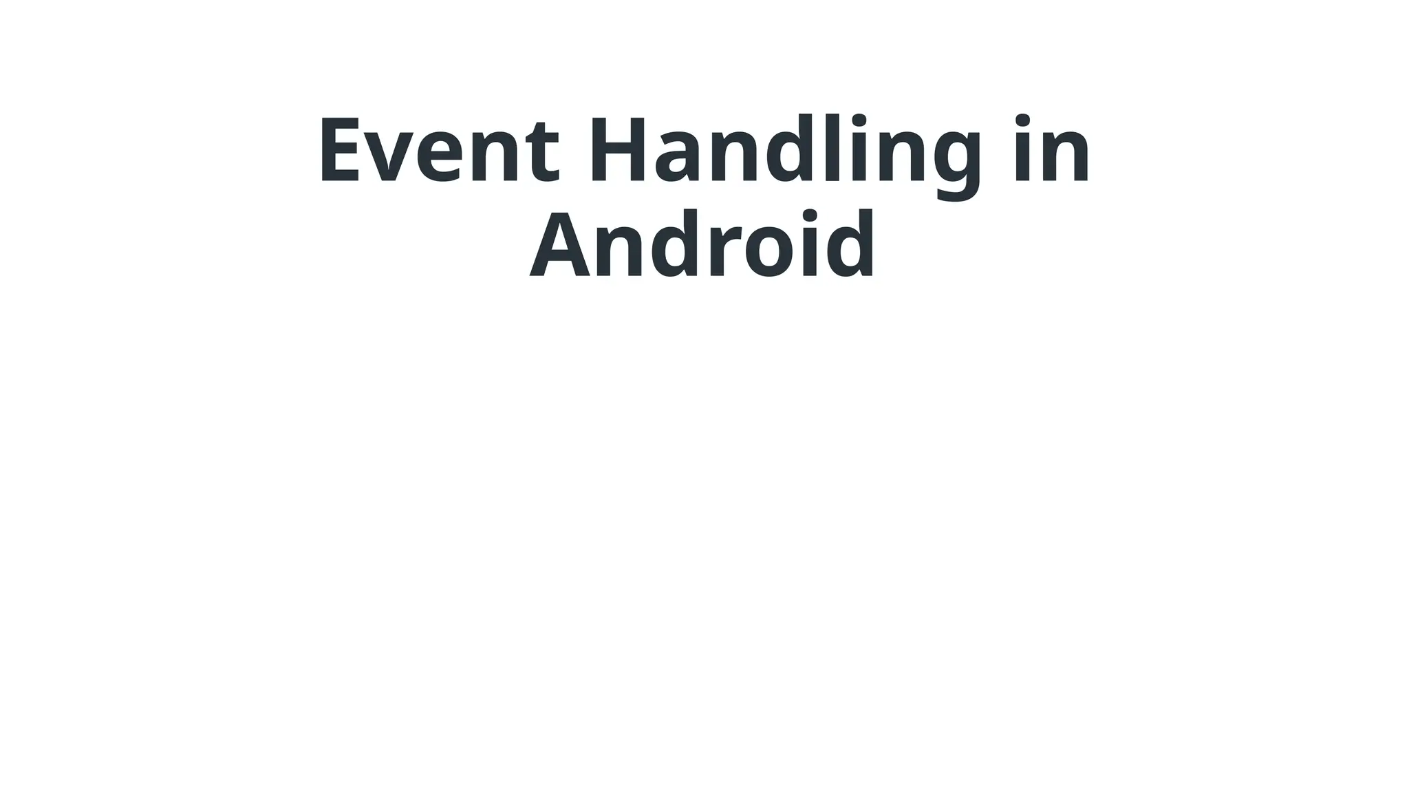 Event Handling in Mobile Application Development.pptx