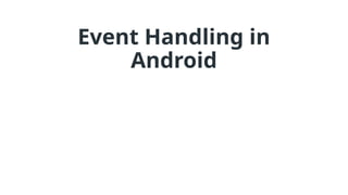 Event Handling in Mobile Application Development.pptx