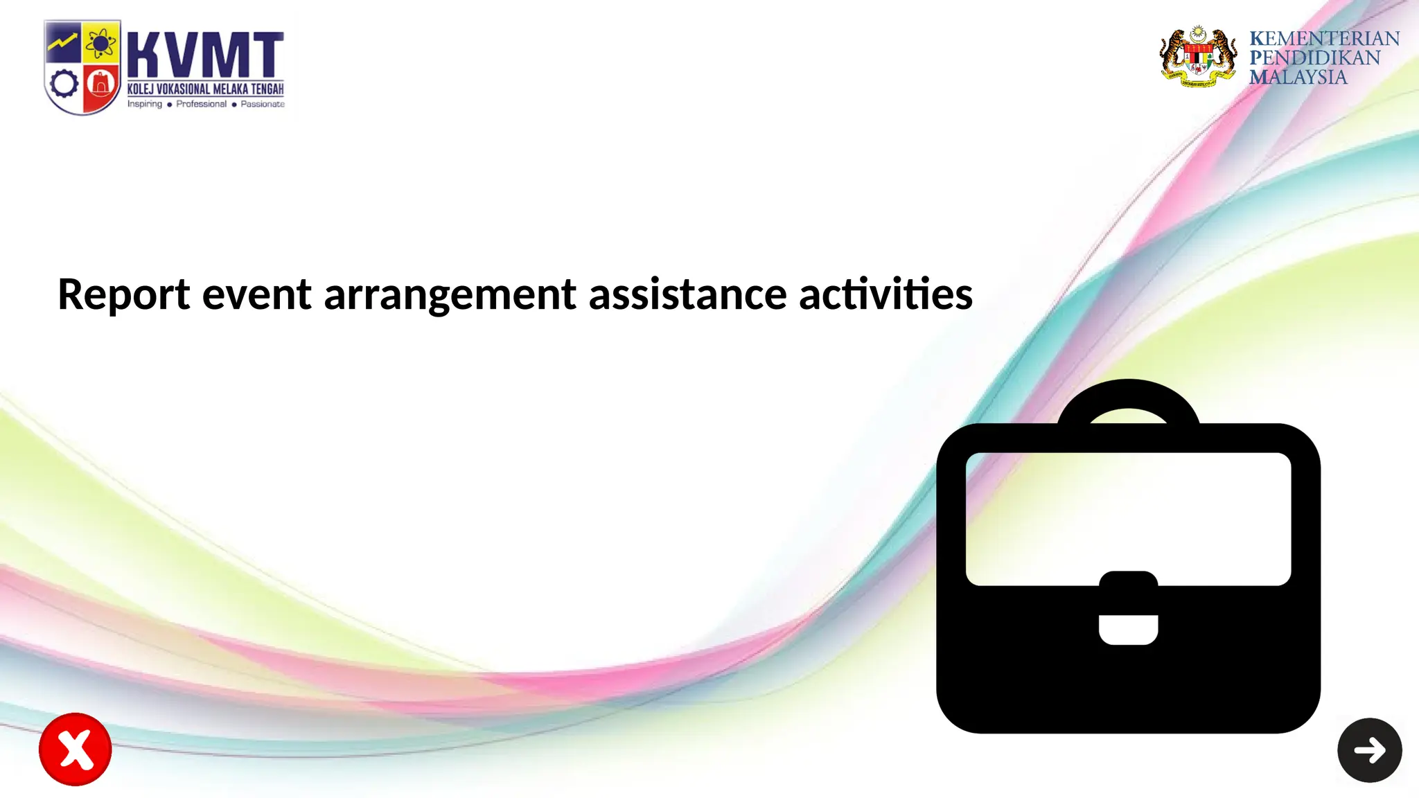 Laporan activities pengurusan acara dan keperluan kepada pihak atasan ...