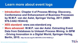 Event Logs: What kind of data does process mining require? | PPT | Databases | Computer Software ...