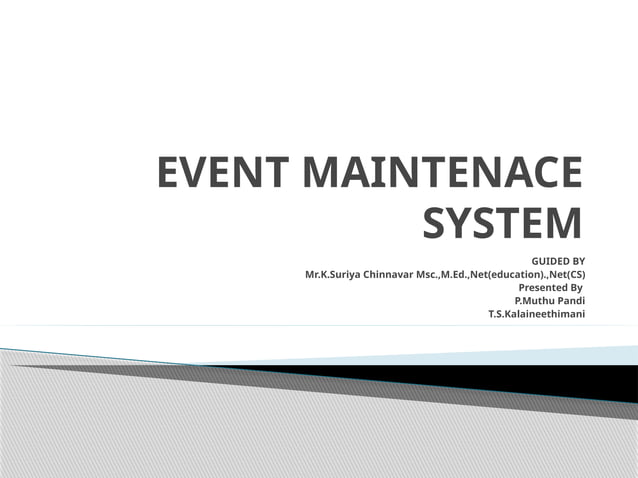 Event Maintenance System-PPT-Final.pptxx | PPTX