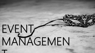 Basics of Event Management | PPTX