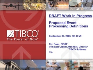 Proposed Event Processing Definitions ,September 20, 2006 | PPT