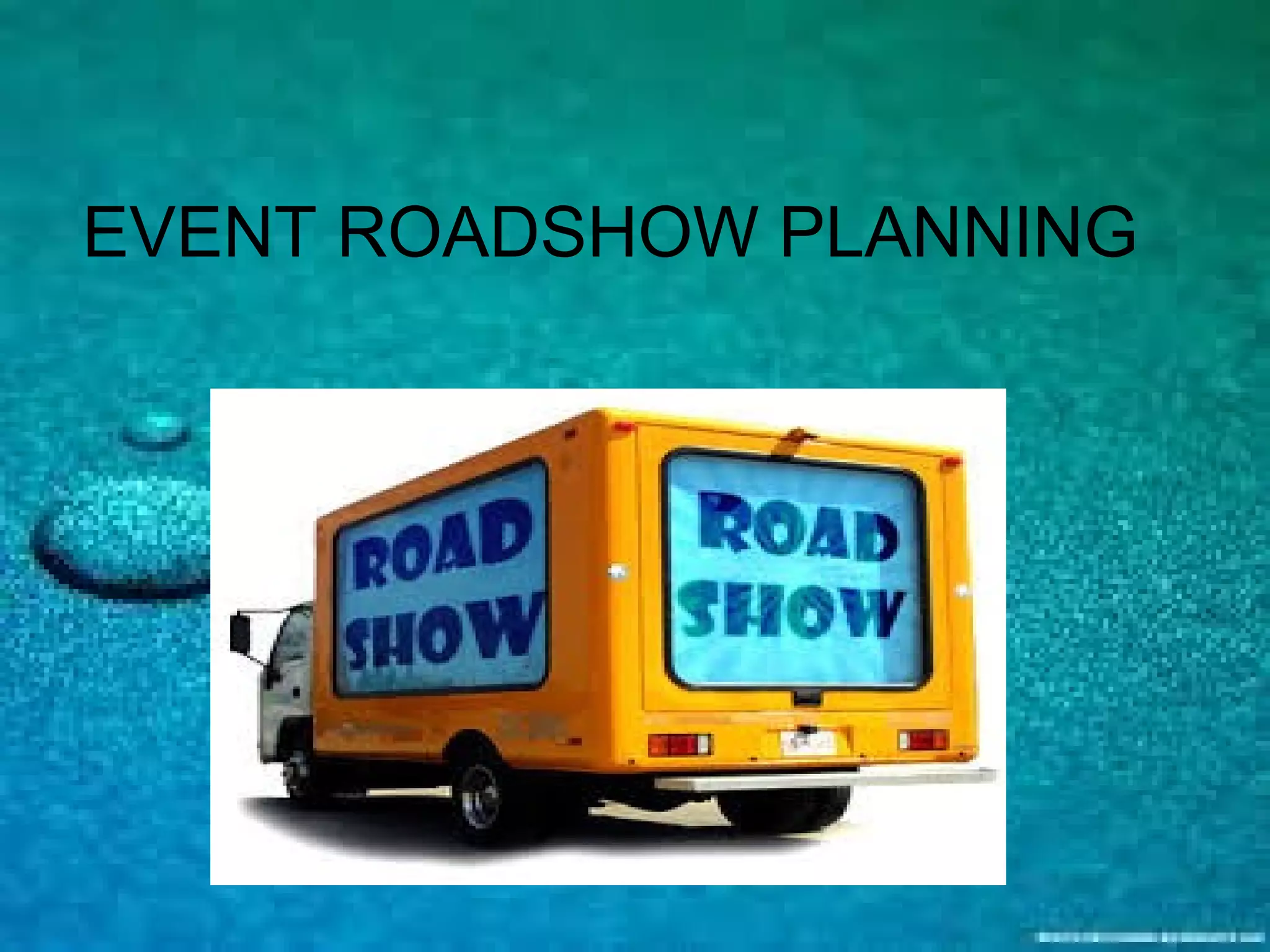 Event roadshow planning | PPT