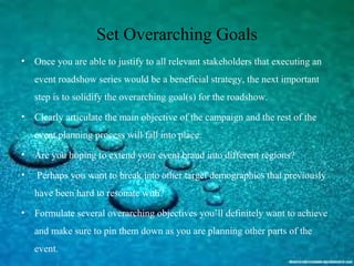 Event roadshow planning | PPT