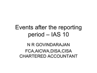 Events after the reporting period – ias 10 | PPT