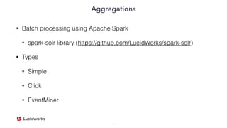 Webinar: Event Processing & Data Analytics with Lucidworks Fusion | PPT