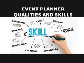 EVENT PLANNER QUALITIES AND SKILLS | PPTX