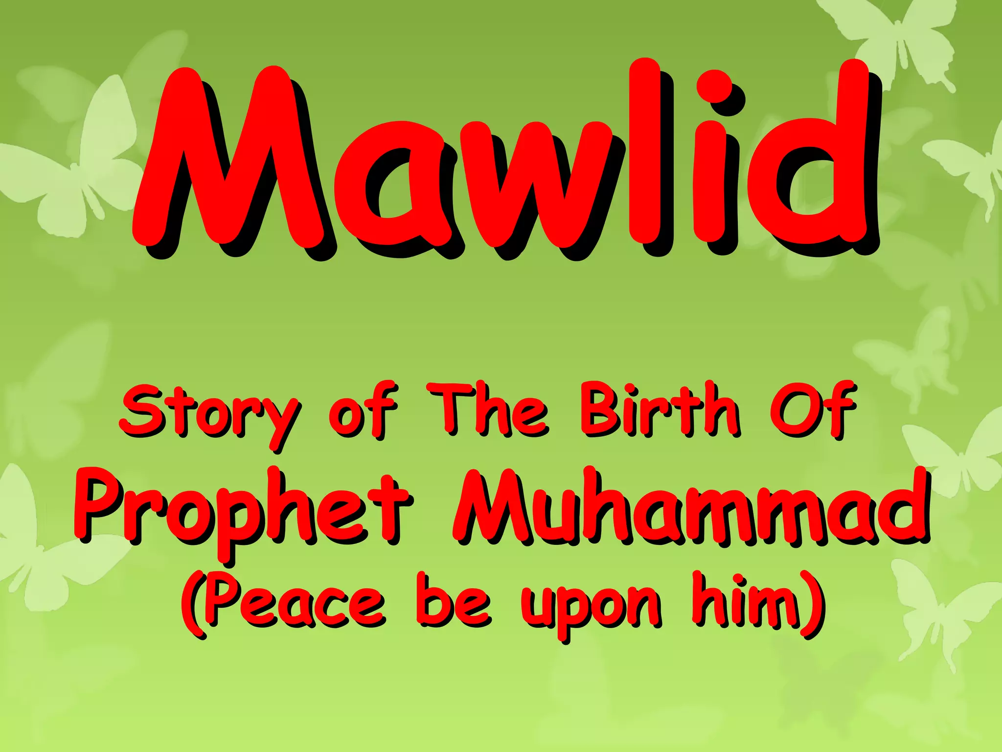 Learn about Prophet Muhammad's Birth Mawlid | PPS