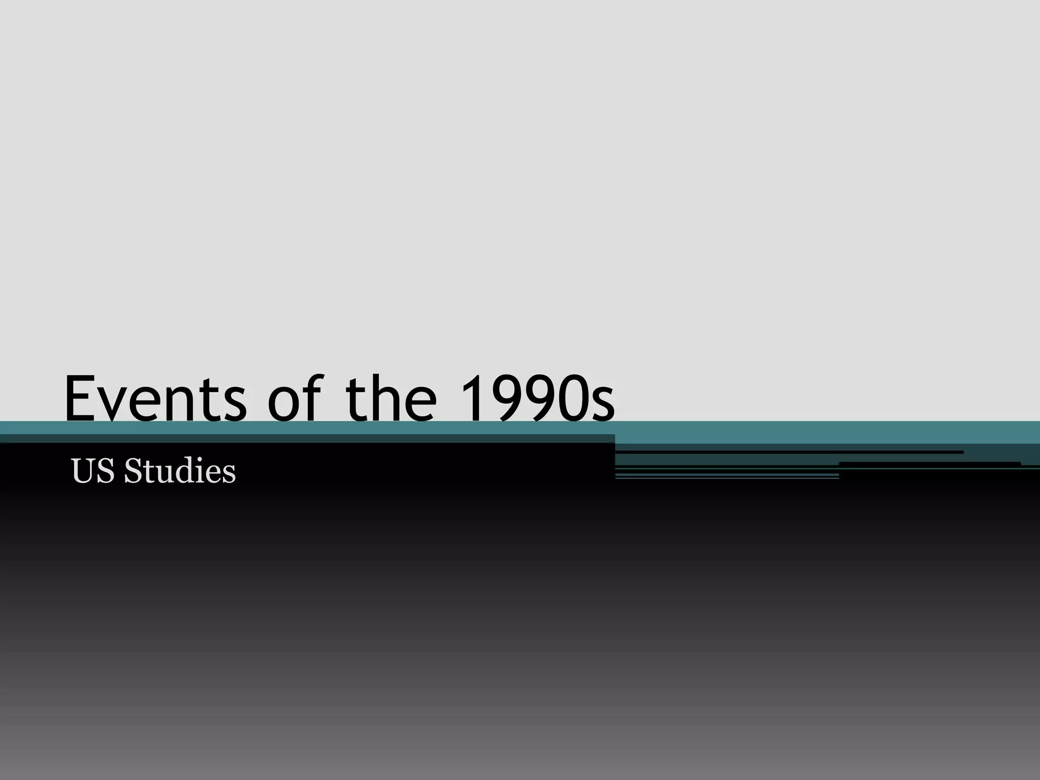 Events of the 1990s | PPTX