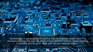 Event Technology That's Transforming The Industry | PDF
