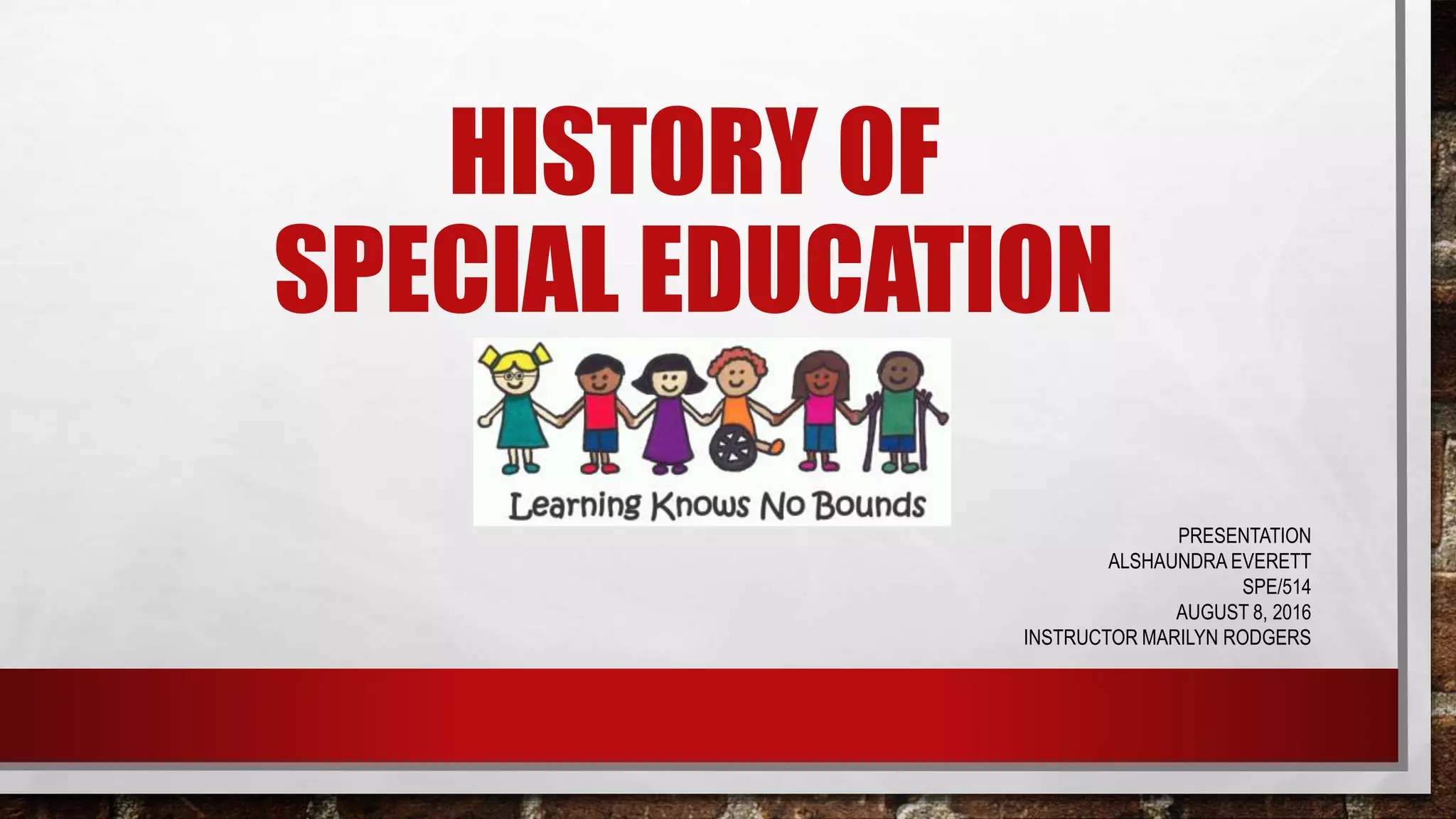 the history of special education | PPTX