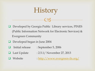 Ever Green, a library automation software. | PPTX