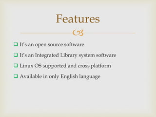 Ever Green, a library automation software. | PPTX