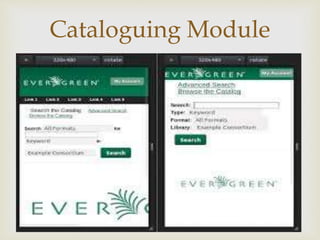 Ever Green, a library automation software. | PPTX
