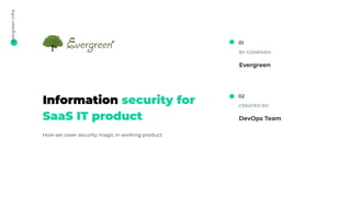 Evergreen case [SecOPS - IT security for SaaS product].pdf