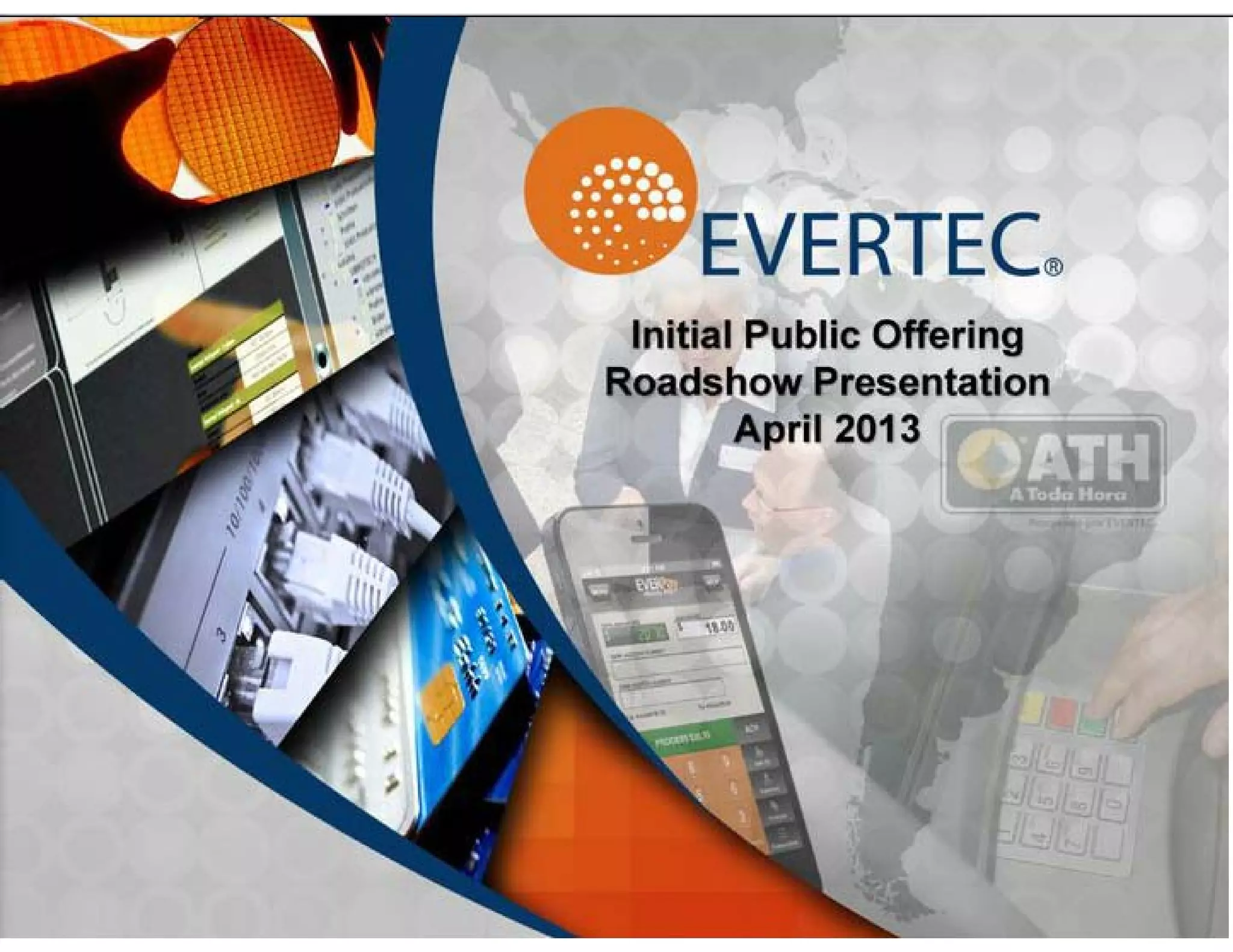 Evertec ipo roadshow investor presentation - apr 2013 | PPT