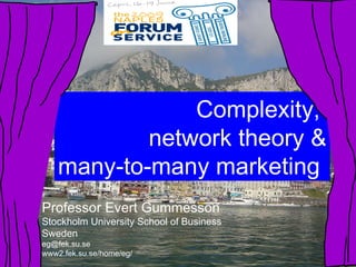 Evert Gummesson. Many-to-many marketing | PPT | Computer Networking ...