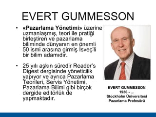 Evert Gummesson ve 30R Sınıflandırması | PPT