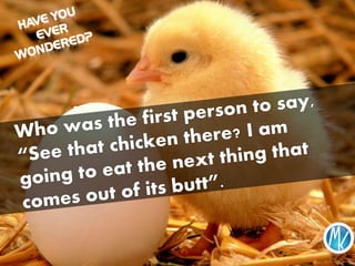 Have You Ever Wondered. | PPT