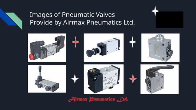 Ever Wondered How a Pneumatic Valve Works_ Let’s Break It Down | PPT