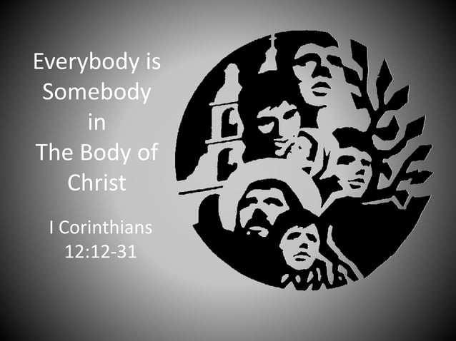 The Christ Centered Life (Part 5): Everybody is Somebody | PPTX ...