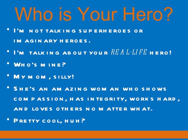 Every day heroes | PPT | Screenwriting | Content Production