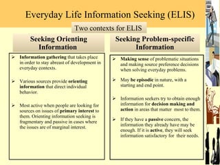 Everyday lifeinformationseekingfinal | PPT