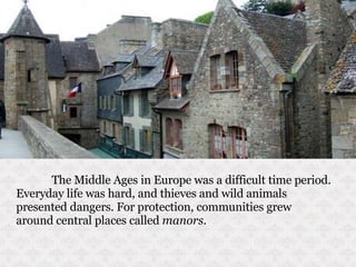 Everyday Life in Middle Ages | PPT