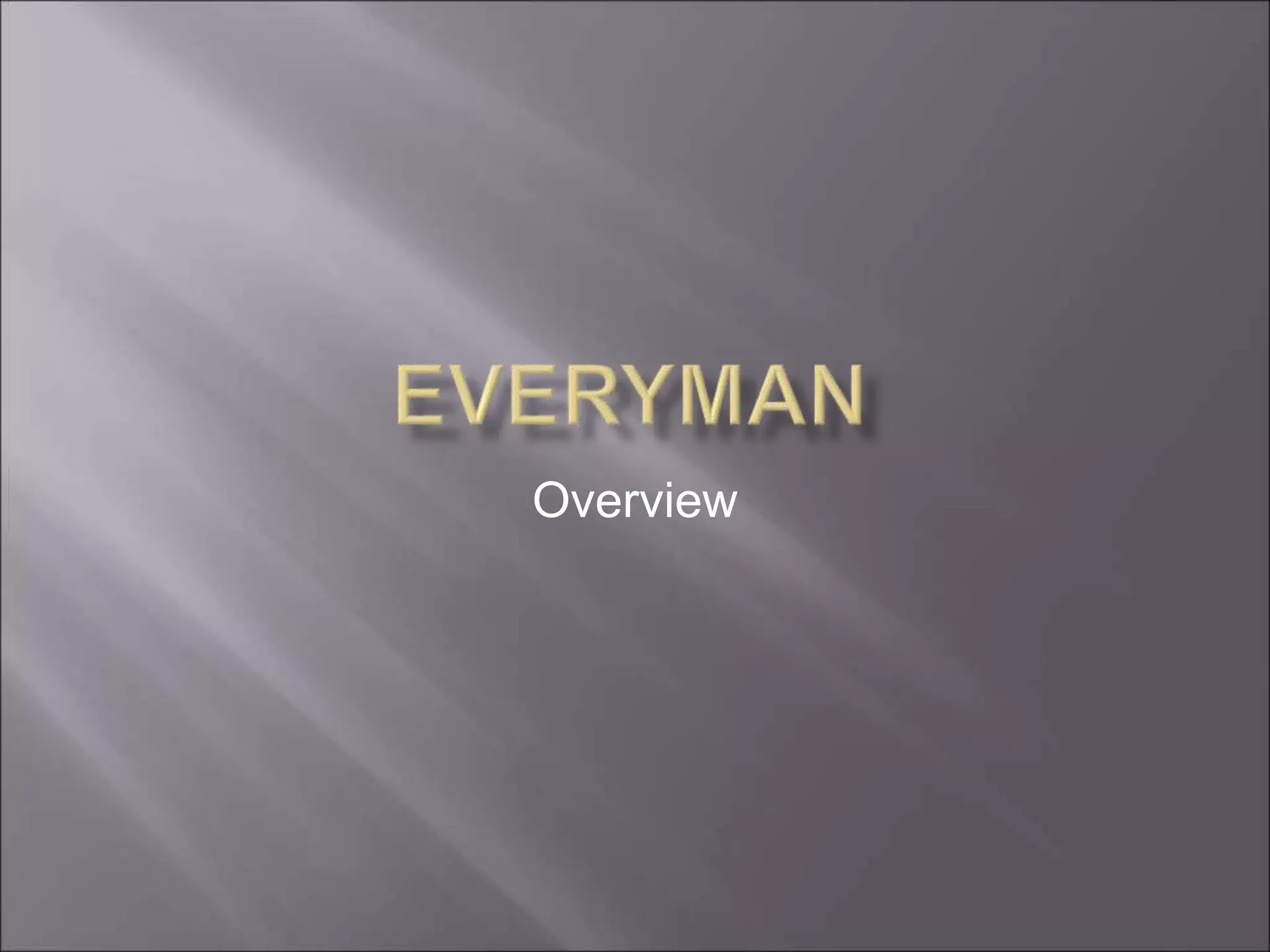 Everyman | PPTX