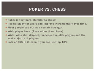 Everyone Is Terrible At Poker | PPTX