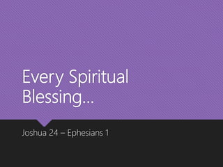 Every Spiritual Blessing | PPTX
