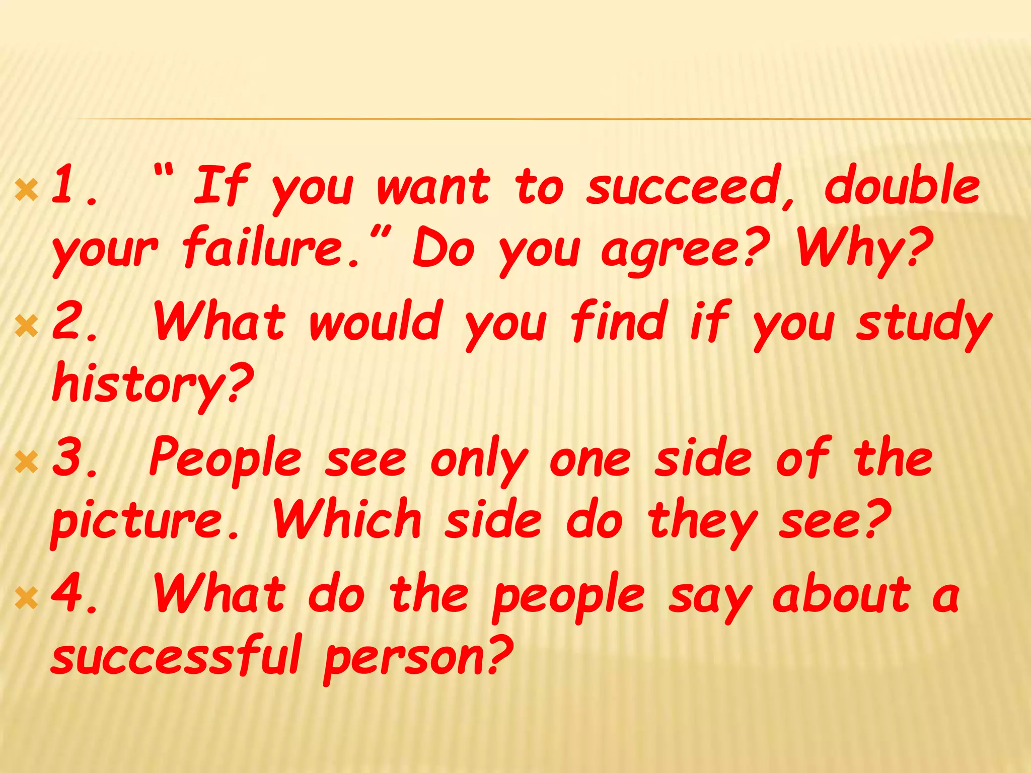 Every success story is also a story of great failures some possible ...