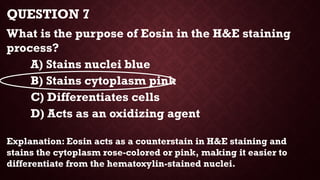 everything you need to know about H & E staining | PPTX