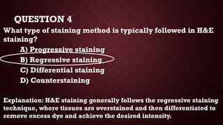 everything you need to know about H & E staining | PPTX