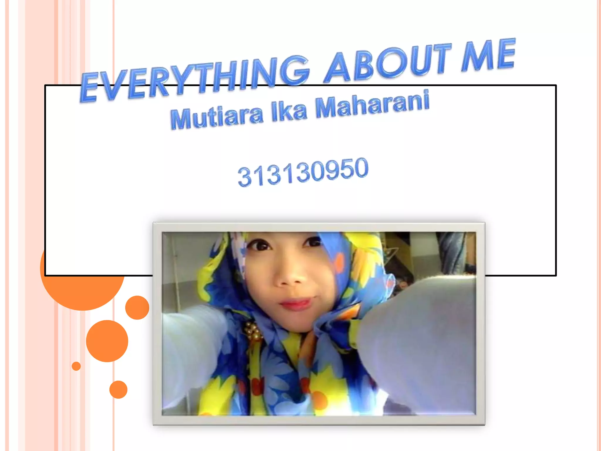 BIODATAKU | MUTIARA IKA MAHARANI | PPT