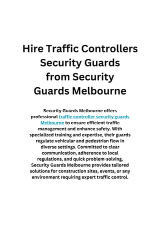 Everything about Traffic Controller Security Guards.pdf | First Aid | Injuries