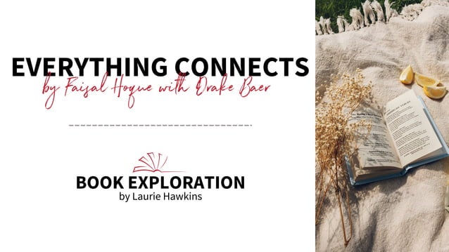 Everything Connects Book Exploration by Laurie Hawkins | PPT