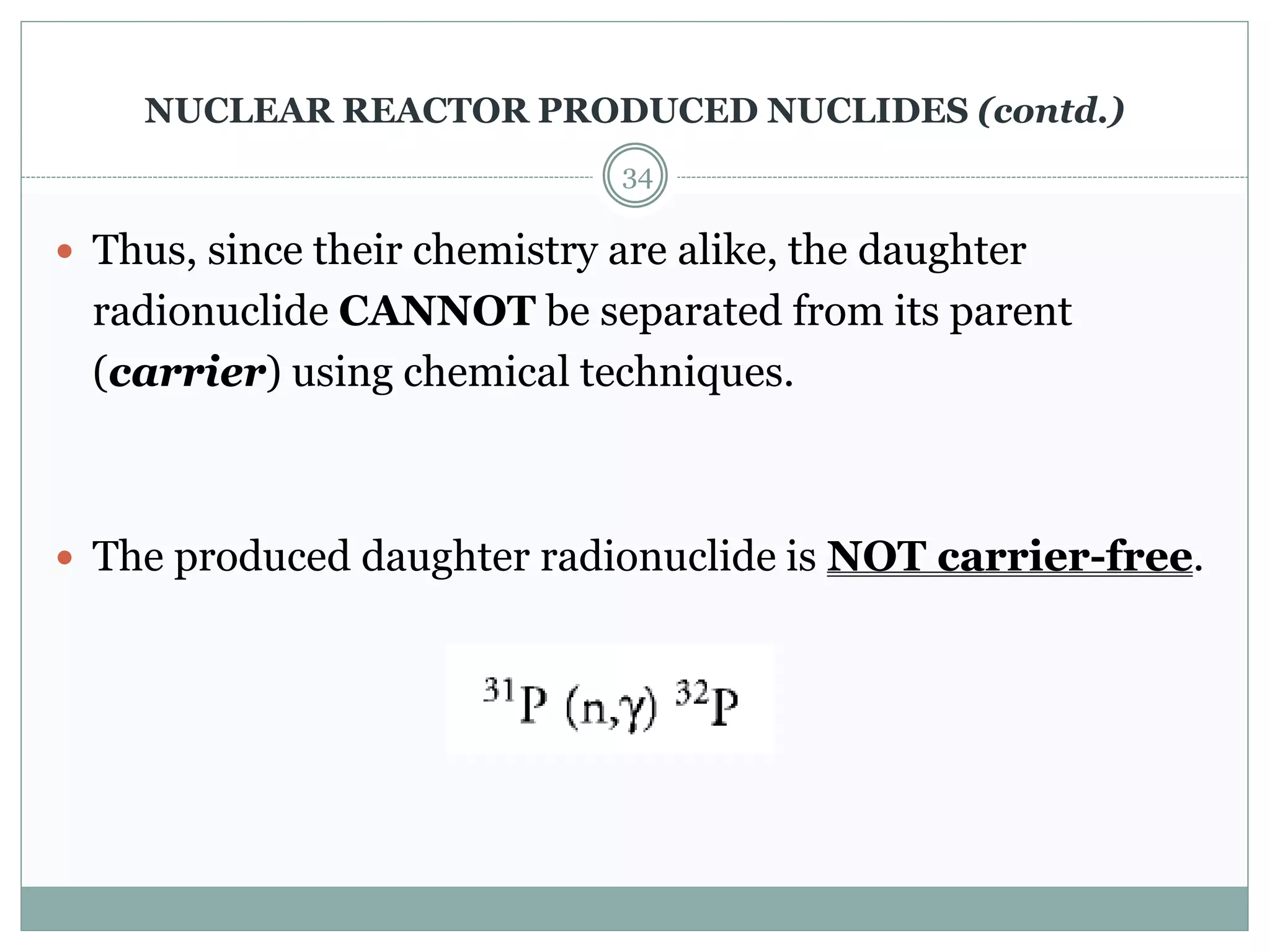 Everything Radionuclides - Nuclear Medicine | PPTX